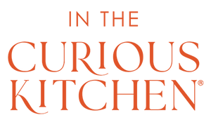 Entertaining Guide – In the Curious Kitchen